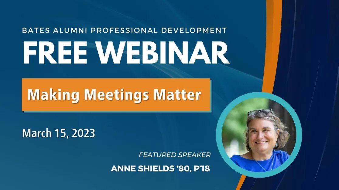 Making Meetings Matter | Alumni | Bates College