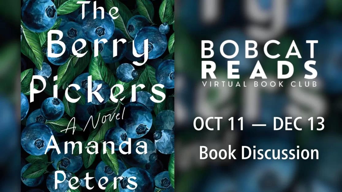 Bobcat Reads: The Berry Pickers by Amanda Peters | Alumni | Bates College
