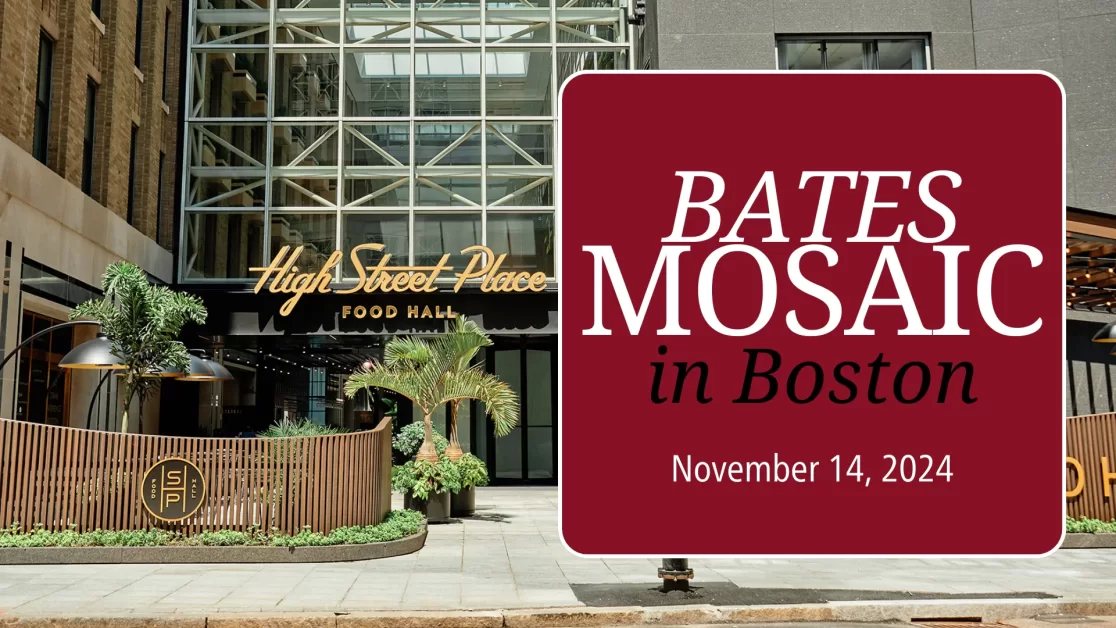 Bates MOSAIC in Boston | Alumni | Bates College