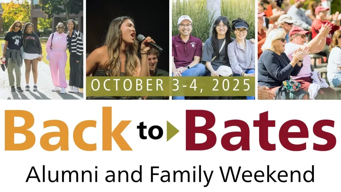 Back to Bates: Alumni & Family Weekend | Alumni | Bates College
