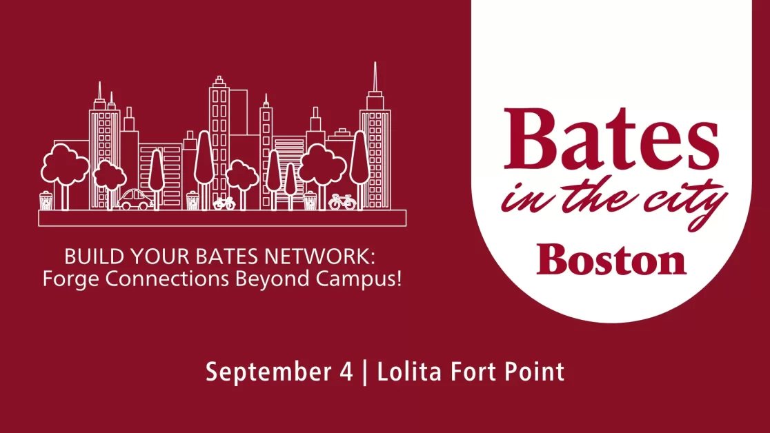 Bates in the City: Boston | Alumni | Bates College