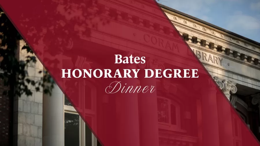 Honorary Degree Dinner | Giving to Bates | Bates College