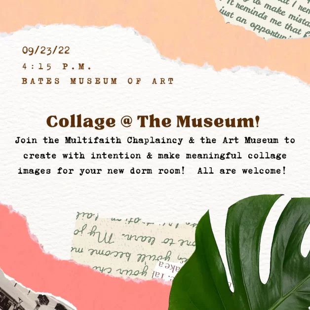 Collage @The Museum | Museum of Art | Bates College